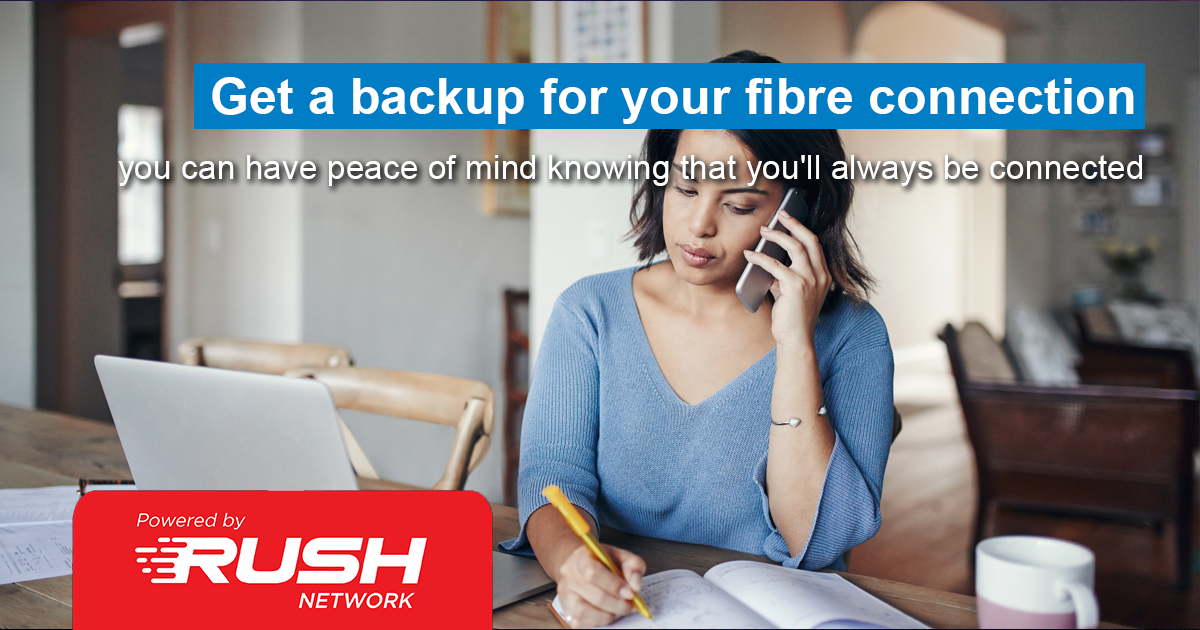 Get a backup for your fibre connection.